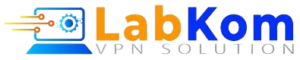Labkom VPN | Labkom VPN memberikan layanan terbaik untuk bisnis Anda ...